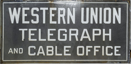 WESTERN UNION TELEGRAPH & CABLE OFFICE SIGN