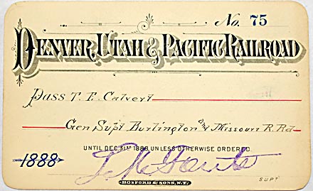 Lot 526: DENVER UTAH & PACIFIC RAILROAD PASS